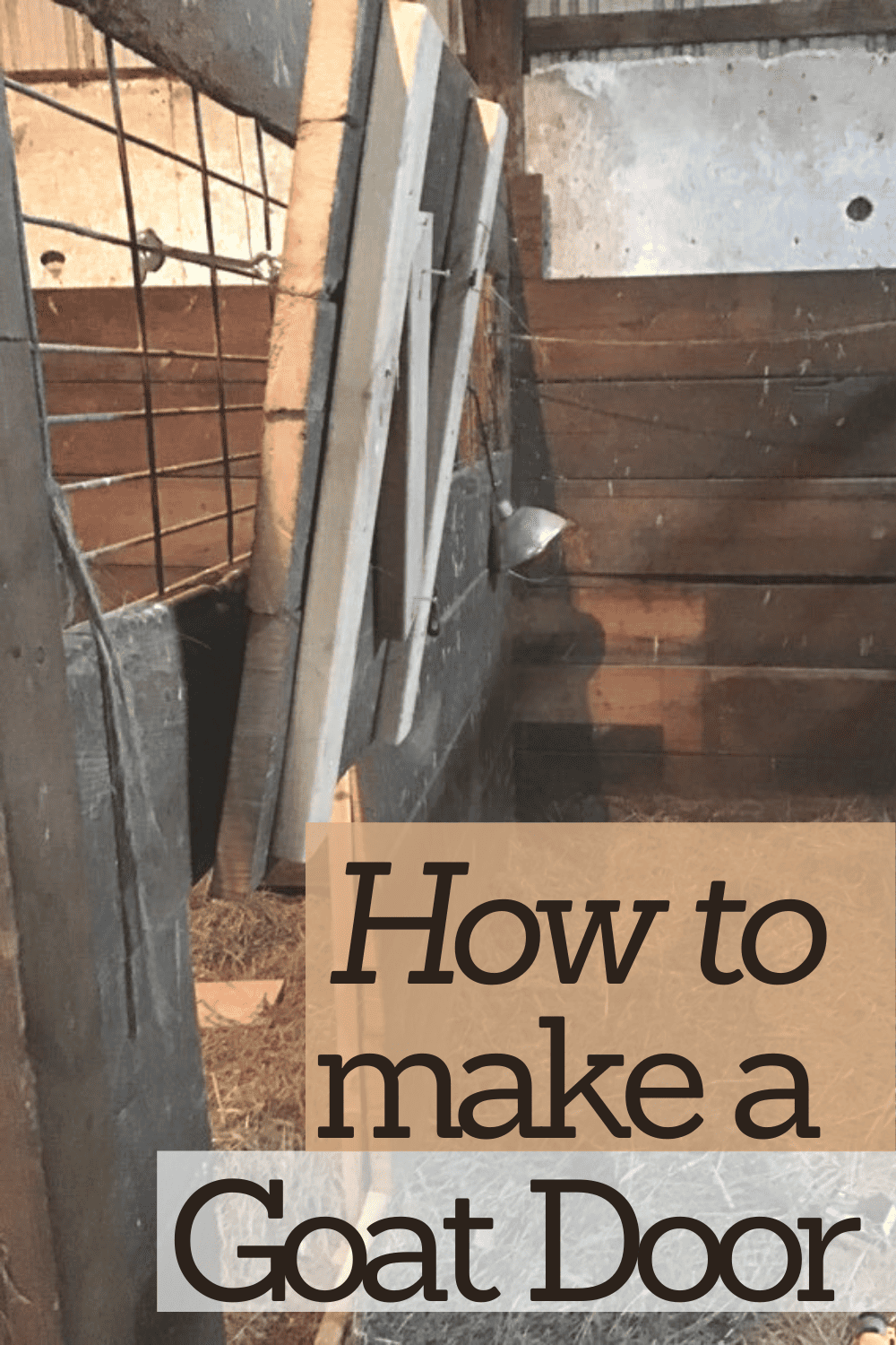 Making a Goat Door