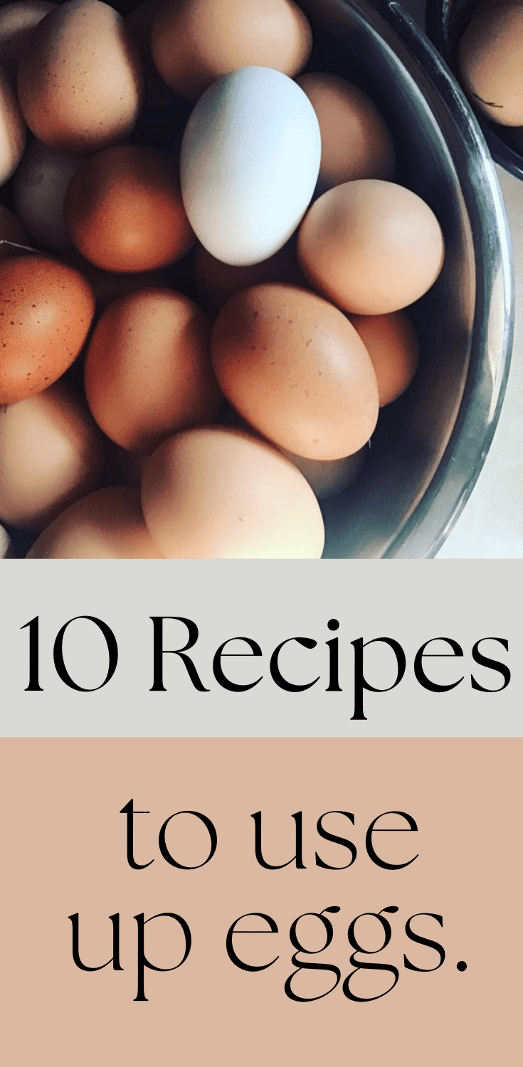 10 Recipes to Use Up Eggs